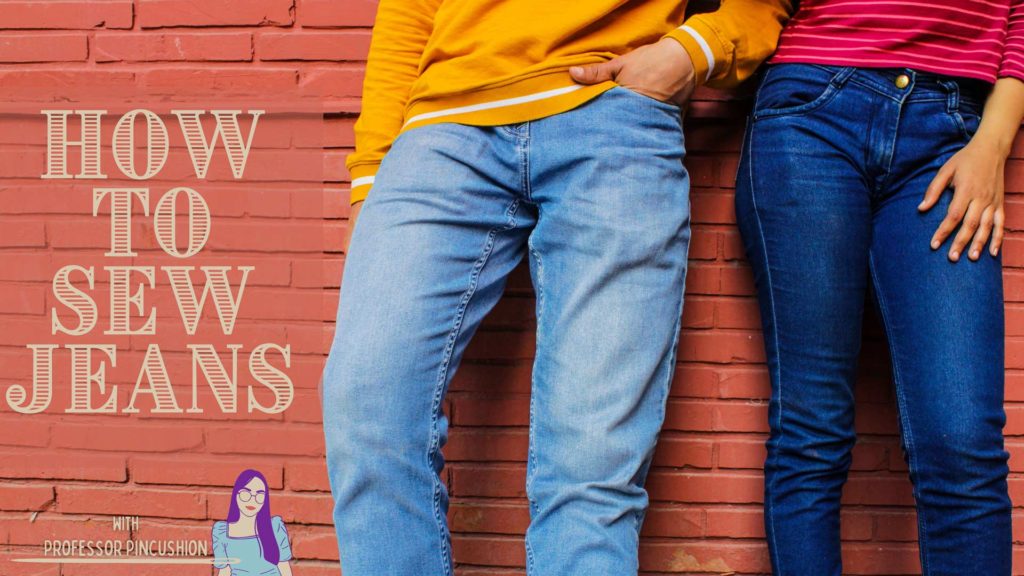 Jeans Assembly - Professor Pincushion