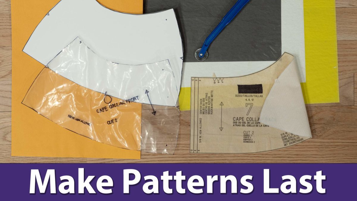 Making Sewing Patterns Last - Professor Pincushion